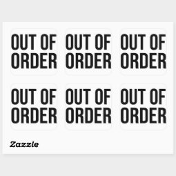Out of Order Funny Humour Humor Comedy Square Sticker | Zazzle