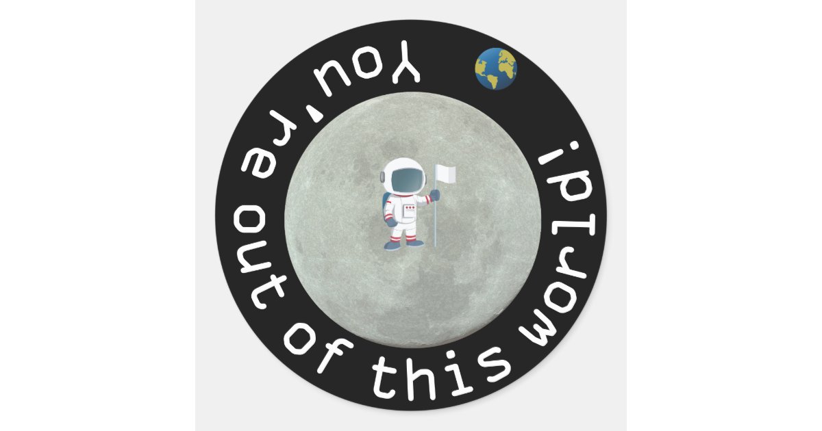 Out Of This World Astronaut Birthday Party Classic Round Sticker | Zazzle