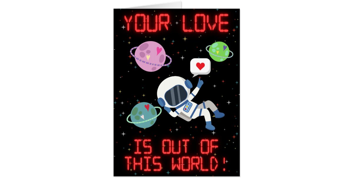 Out Of This World Astronaut Giant Valentine Card | Zazzle