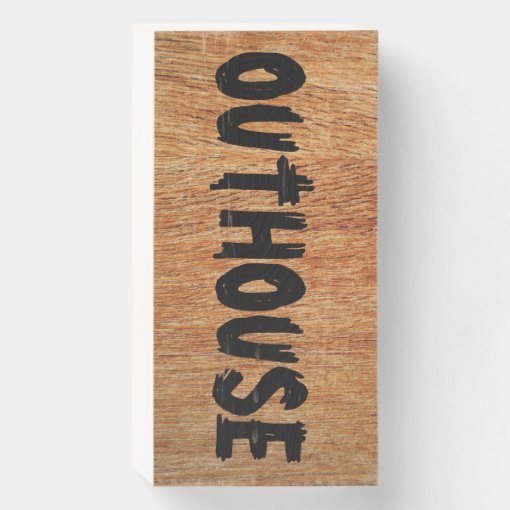 OUTHOUSE RUSTIC BATHROOM SIGN CABIN DECOR | Zazzle