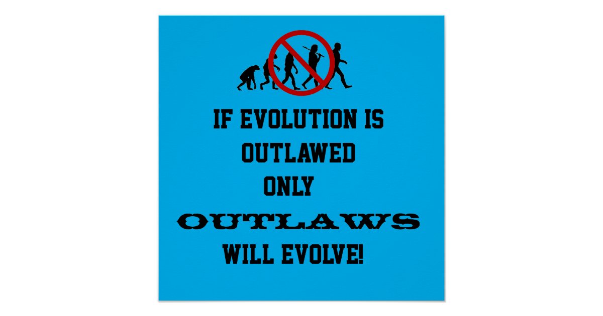 Outlaws Evolve Poster | Zazzle
