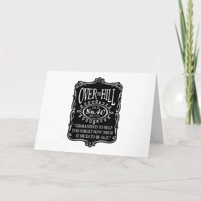 Over The Hill 40th Birthday Card | Zazzle