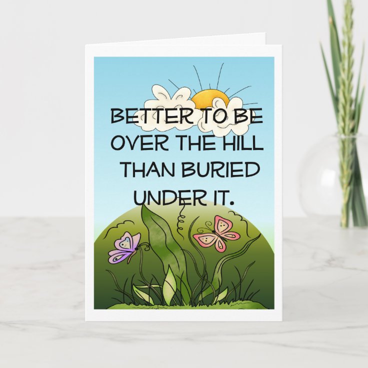 Over the Hill Birthday Card | Zazzle