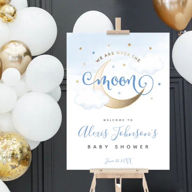 Over the Moon Baby Shower Foam Board Welcome Sign | Zazzle