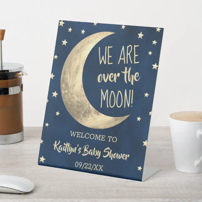 Over The Moon | Baby Shower Welcome Pedestal Sign | Zazzle