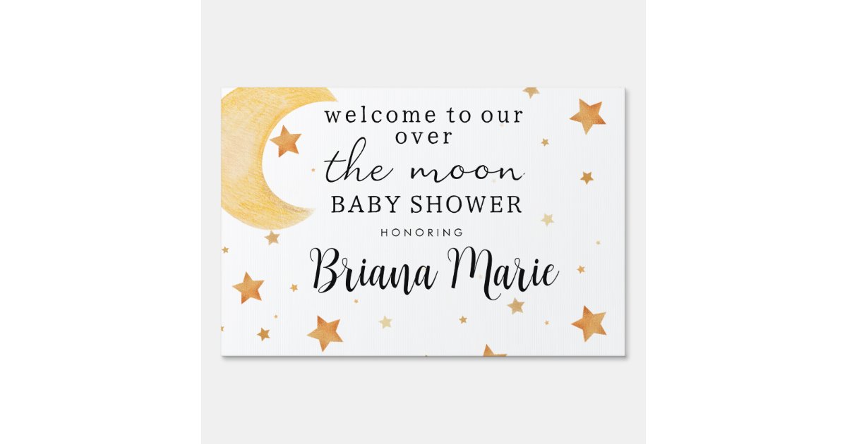 Over the Moon Baby Shower Welcome Sign | Zazzle