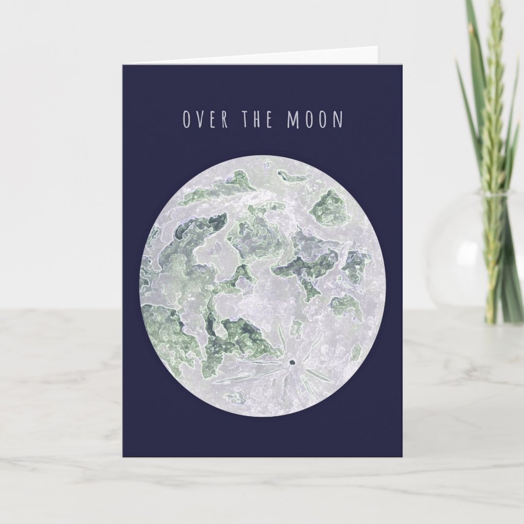 OVER THE MOON CARD | Zazzle