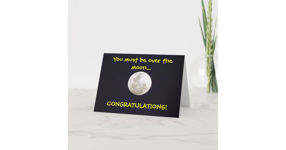 Over the Moon Card | Zazzle