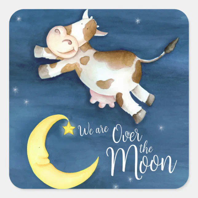 Over the moon cow jump new baby square sticker | Zazzle