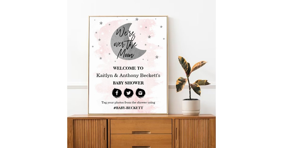 Over The Moon | Girls Baby Shower Welcome Sign | Zazzle