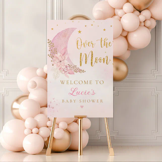 Over The Moon Pink Gold Baby Shower Welcome Sign | Zazzle