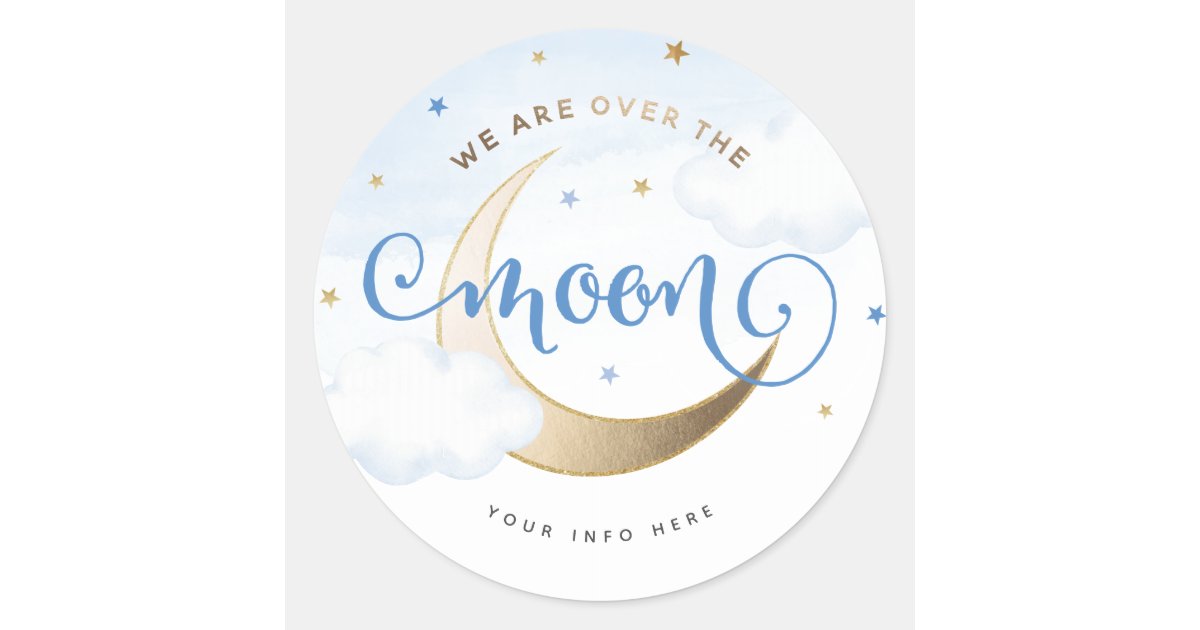 Over the Moon Stickers | Zazzle
