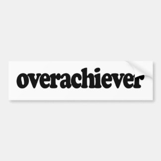 Overachiever Gifts on Zazzle