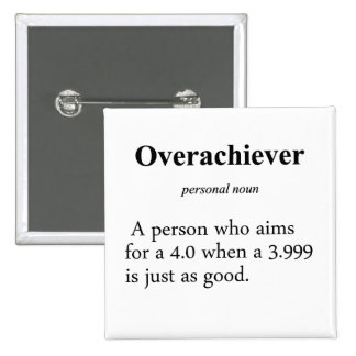 Overachiever Gifts on Zazzle