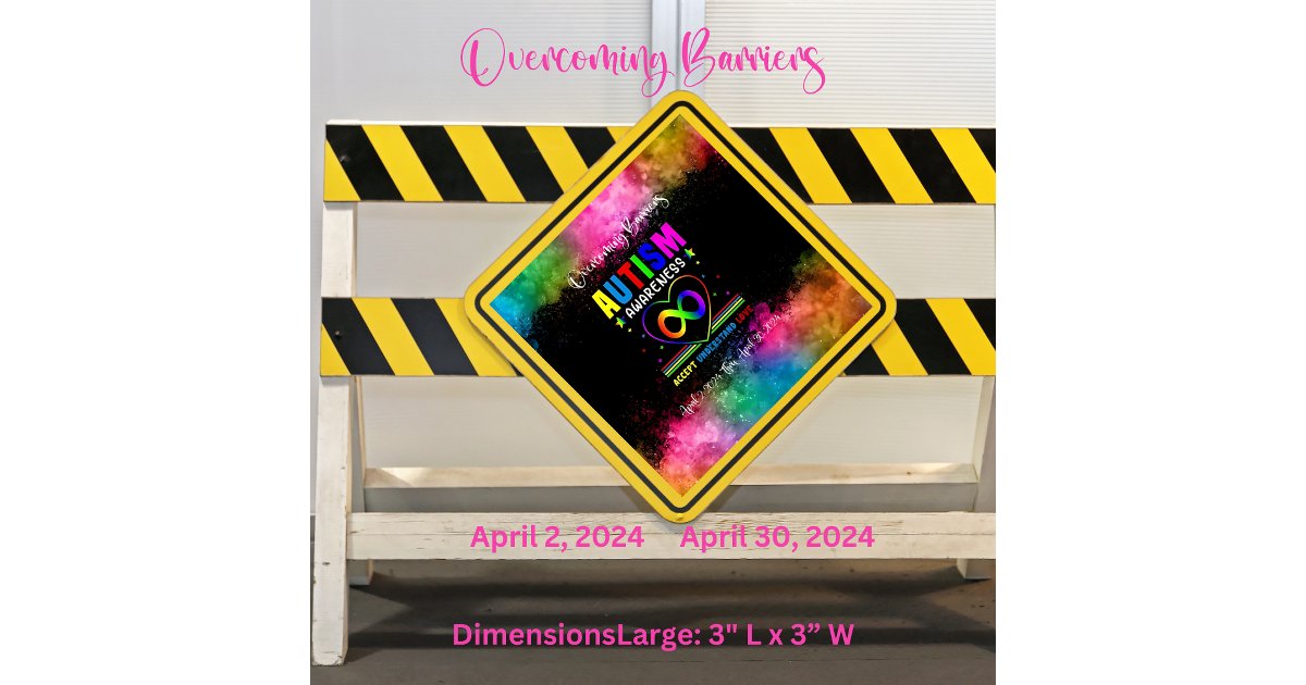 "Overcoming Barriers" Square Autism Sticker | Zazzle