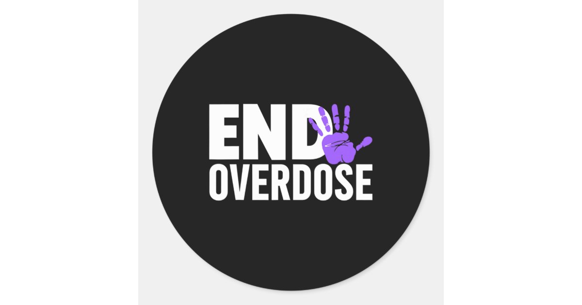 Overdose Awareness - End Overdose Awareness Classic Round Sticker | Zazzle