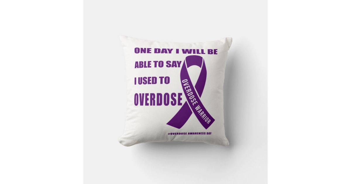 Overdose warrior motivational quotes for drug over throw pillow | Zazzle