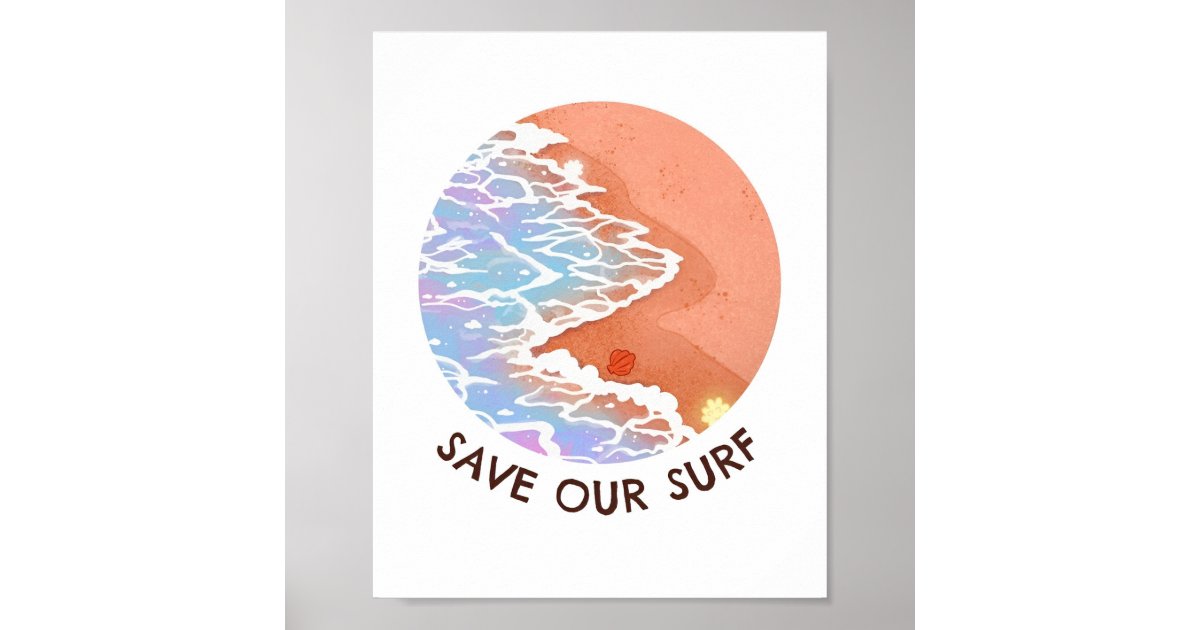 Overfishing Save Our Surf Poster | Zazzle