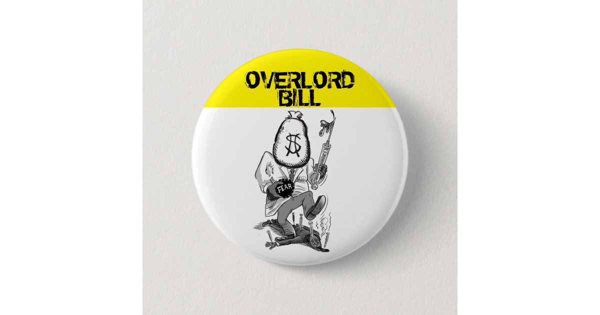Overlord Bill Gates Button | Zazzle