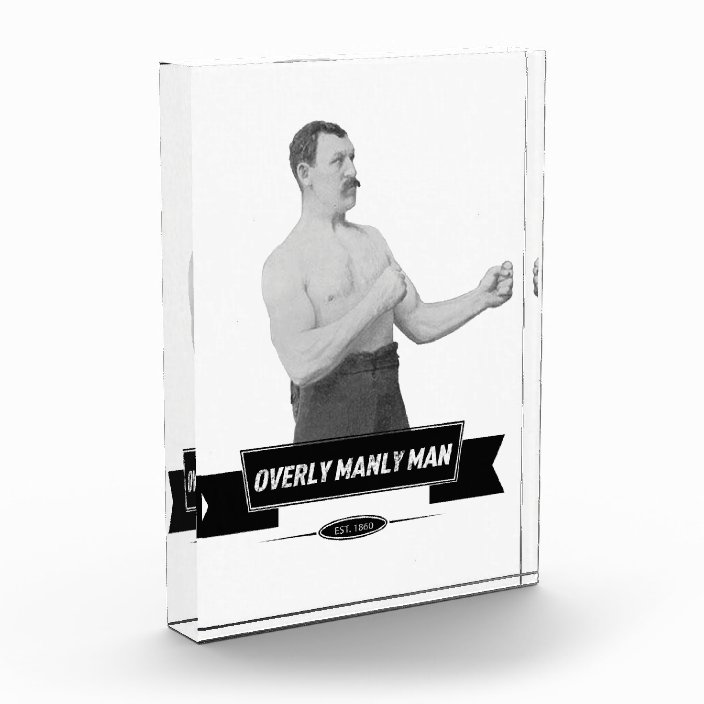 Overly Manly Man Award | Zazzle.com