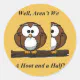 Owl A Hoot and a Half Classic Round Sticker | Zazzle