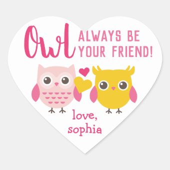 Owl Always Be Your Friend Kids Valentine's Day Heart Sticker | Zazzle