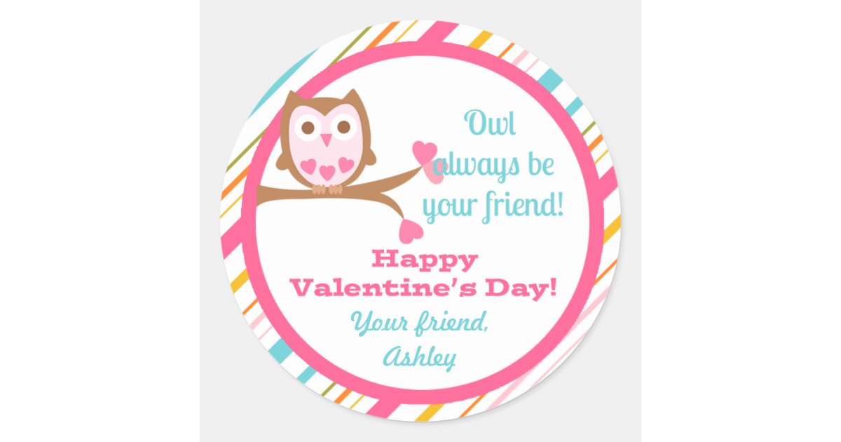 "Owl Always Be Your Friend" Valentine's Sticker | Zazzle