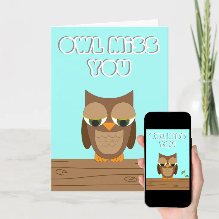 Owl Miss You Card | Zazzle