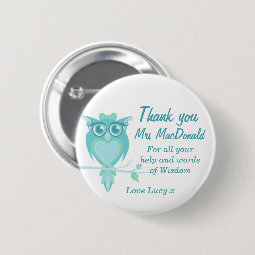 Owl teacher appreciation button badge | Zazzle
