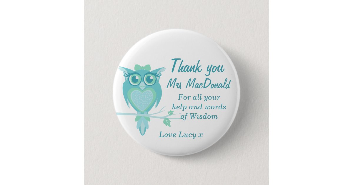 Owl teacher appreciation button badge | Zazzle