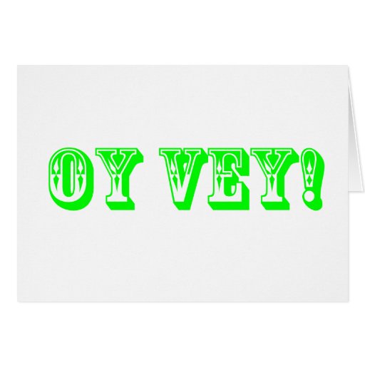 OY VEY Card | Zazzle