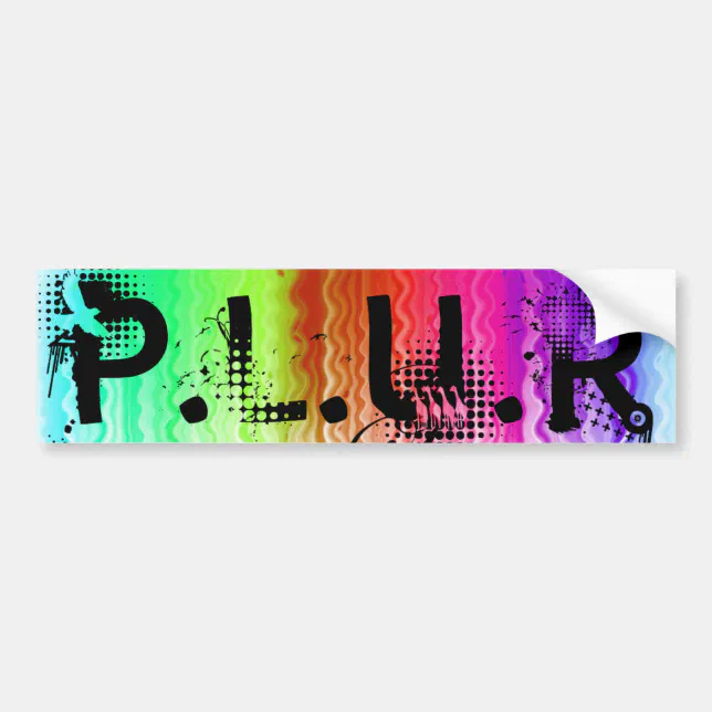 P.L.U.R BUMPER STICKER | Zazzle