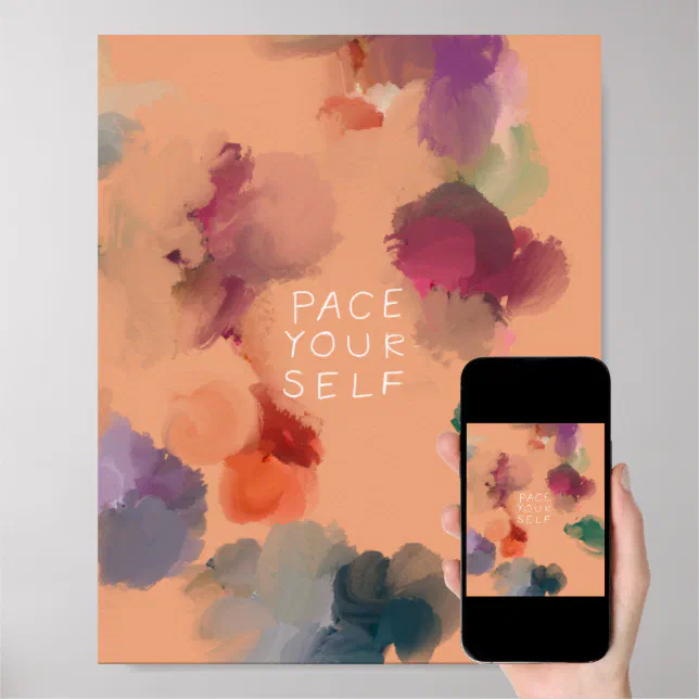 "Pace Yourself" Abstract Confetti Floral Poster | Zazzle