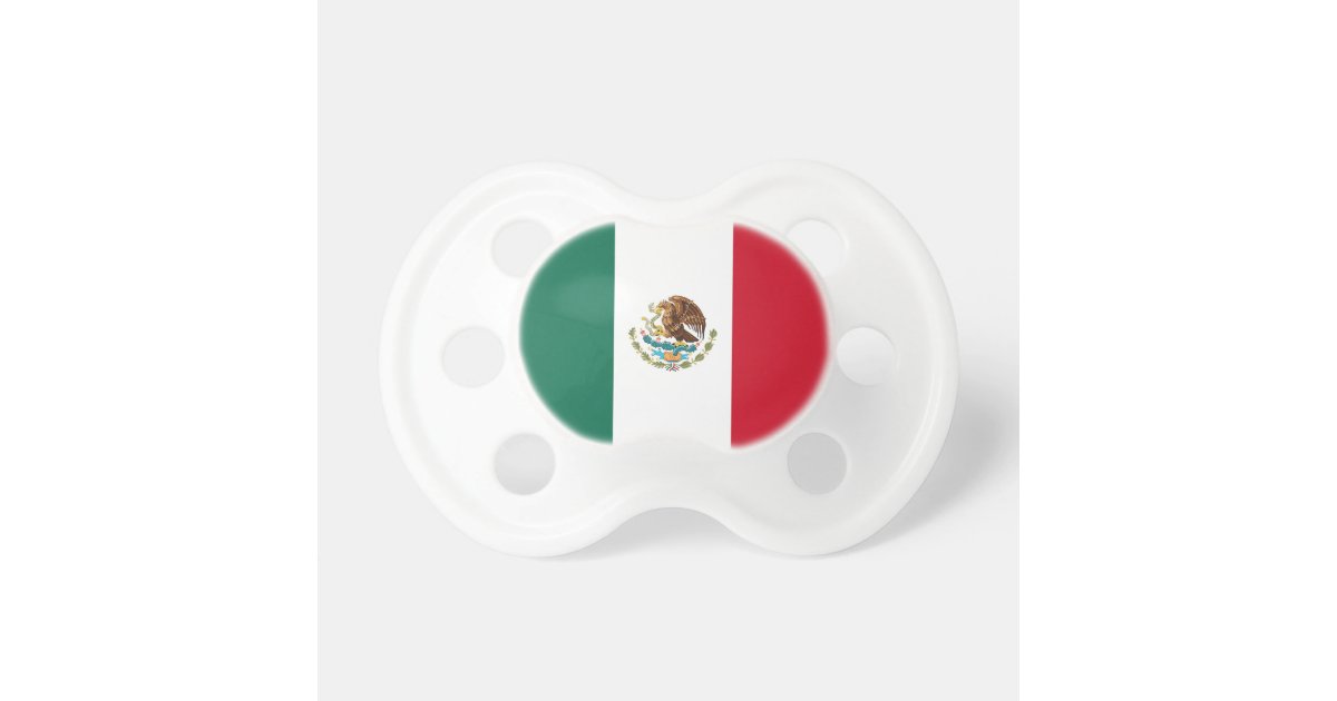 Pacifier with flag of Mexico | Zazzle