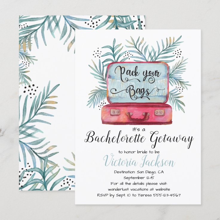Pack your bags Bachelorette Getaway Luggage Invitation | Zazzle