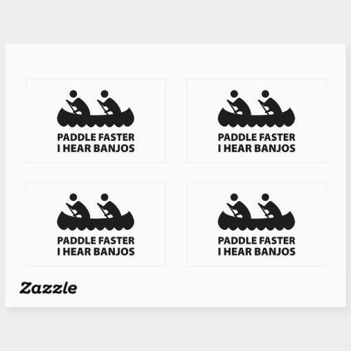 Paddle Faster I Hear Banjos Rectangular Sticker | Zazzle