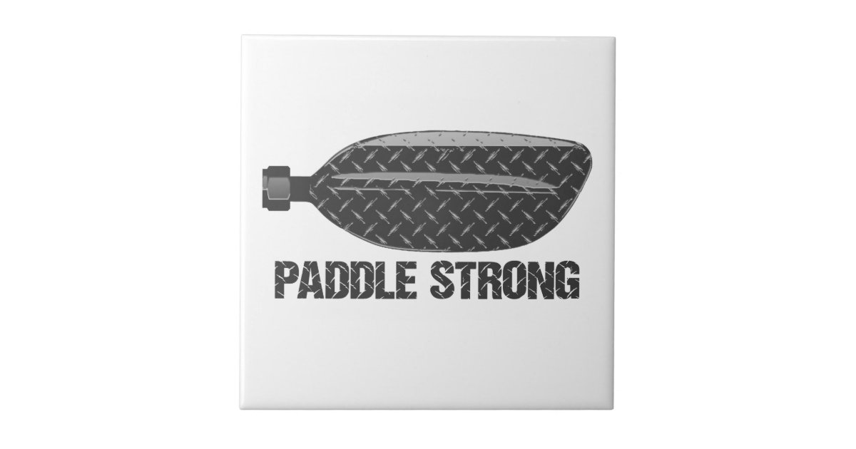 Paddle Strong Ceramic Tile | Zazzle