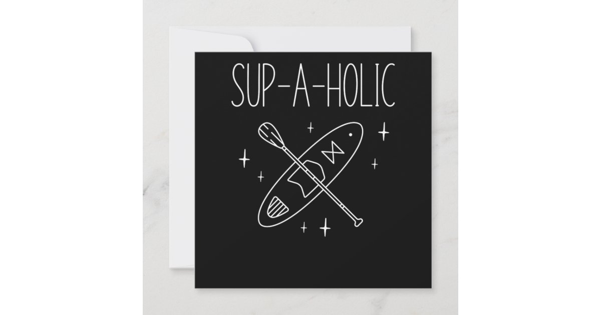 Paddleboard SupAHolic Invitation | Zazzle