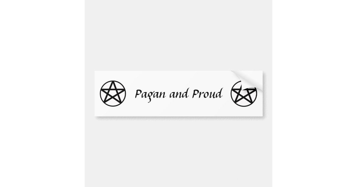 Pagan and Proud Bumper Sticker | Zazzle