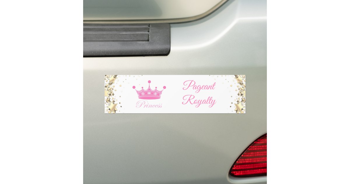 Pageant Princess Bumper Sticker | Zazzle