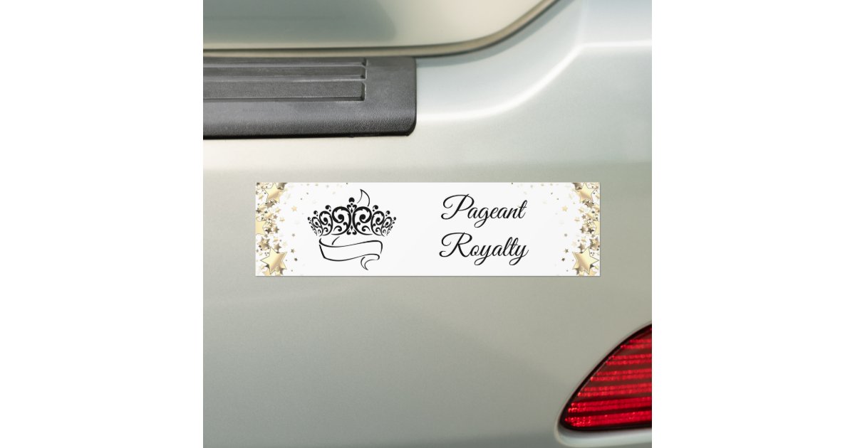 Pageant Royalty Bumper Sticker | Zazzle