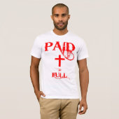 Paid In Full T-Shirt | Zazzle