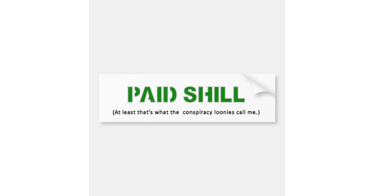 Paid Shill Sticker | Zazzle