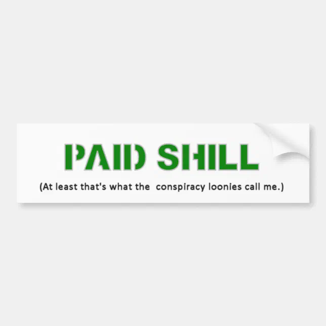 Paid Shill Sticker | Zazzle