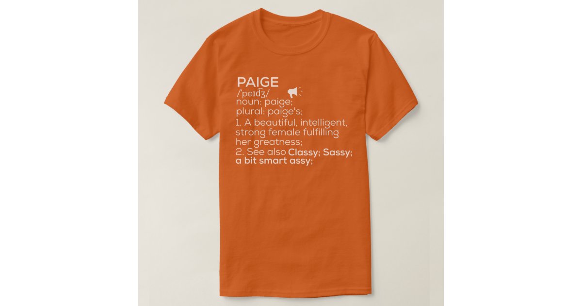 Paige Name Paige Definition Paige Female Name Paig T-Shirt | Zazzle