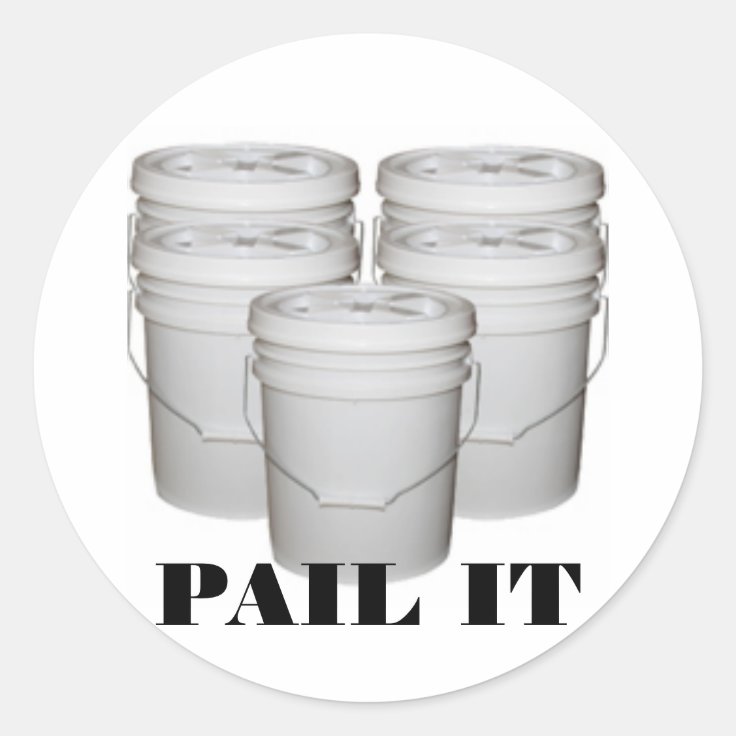PAIL IT CLASSIC ROUND STICKER | Zazzle