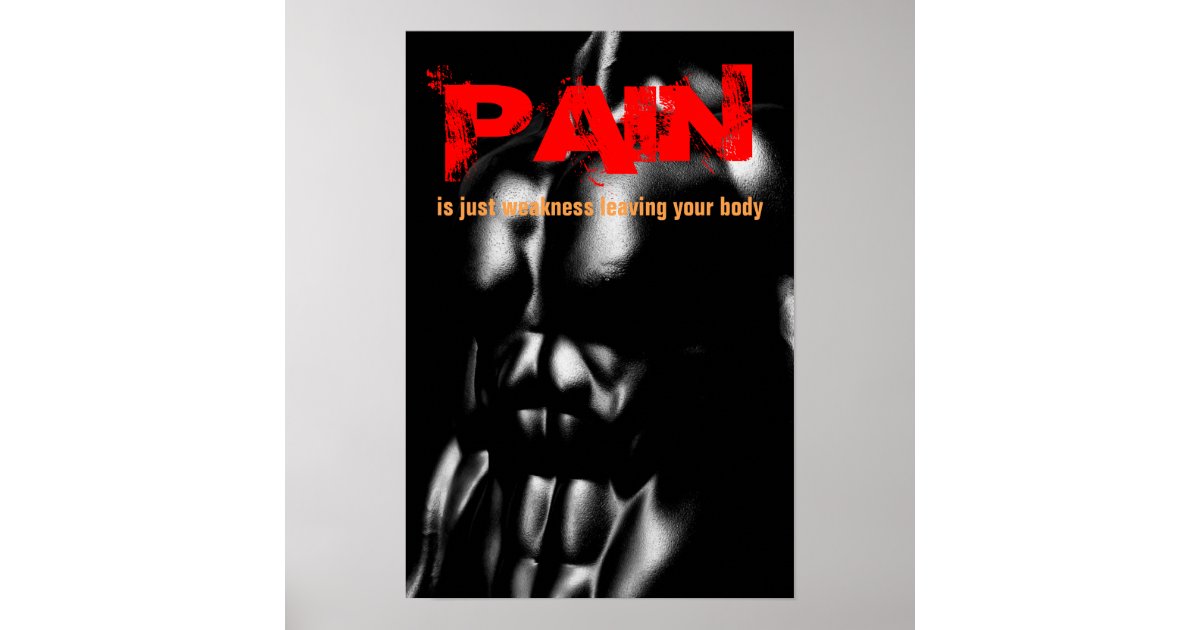 Pain Bodybuilding Fitness Inspirational Poster | Zazzle