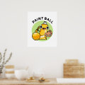 Paintball Funny Paint Pun Poster | Zazzle