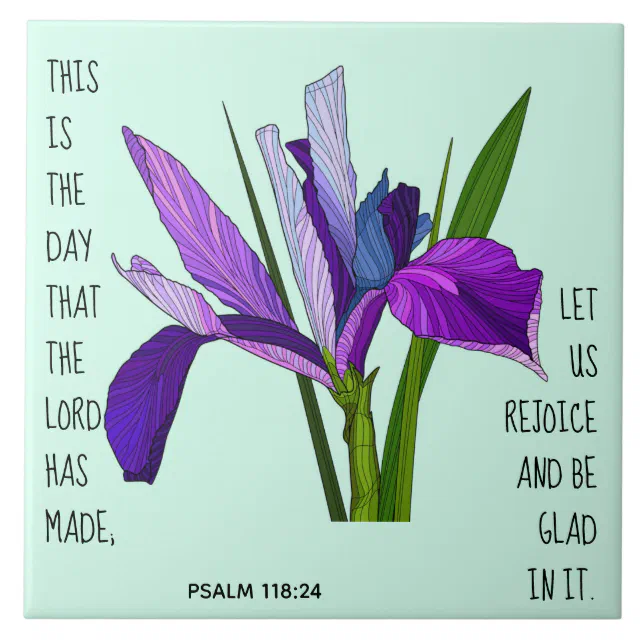 Painted flowers, verse from Psalm 118:24 Ceramic Tile | Zazzle