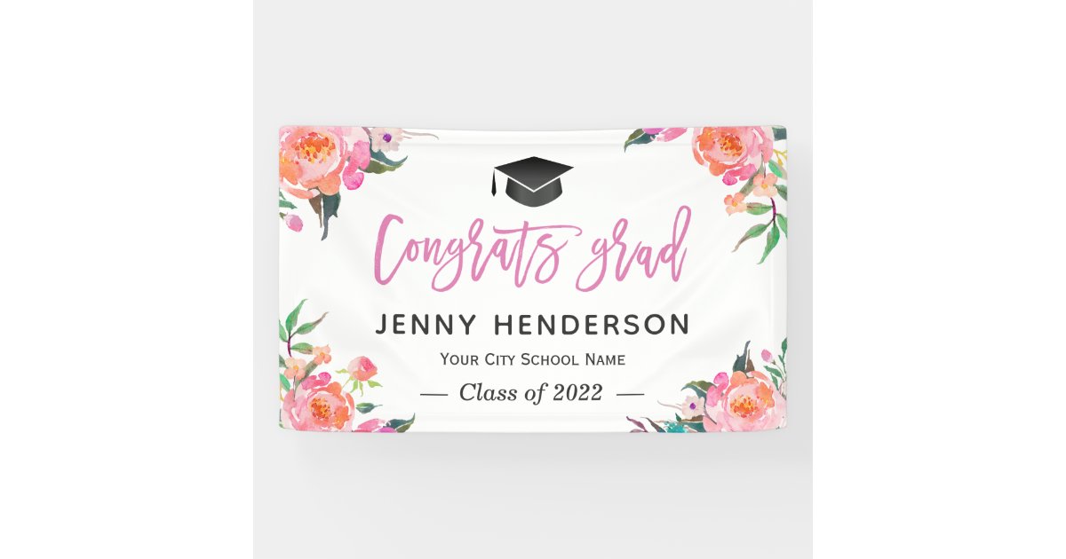 Painted Pink Floral Congrats Grad Graduation Party Banner | Zazzle